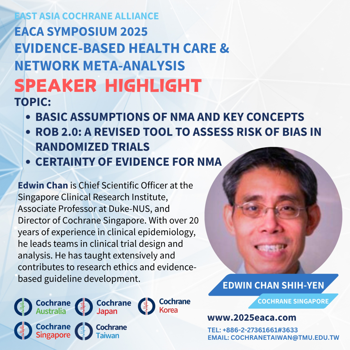 【EACA Symposium 2025 Spotlight】Prof. Edwin Chan's lectures on Network Meta-Analysis Foundations ...